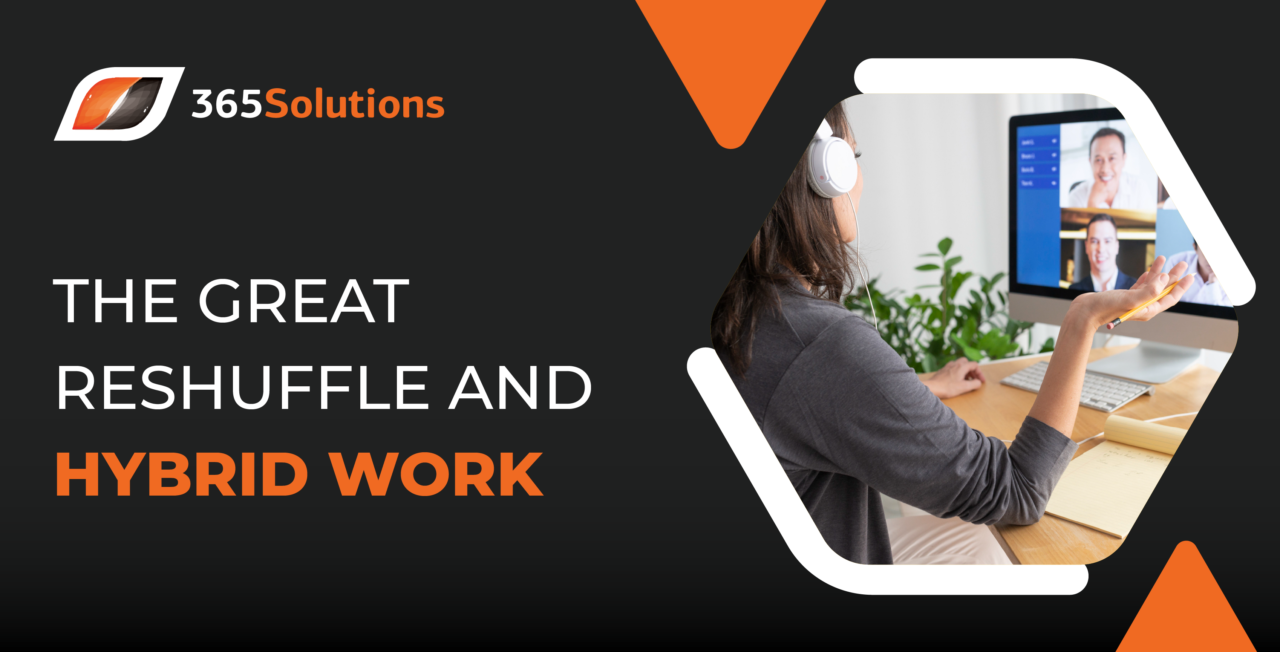 The Great Reshuffle & Hybrid Work Paradox | Office 365 Solutions ...